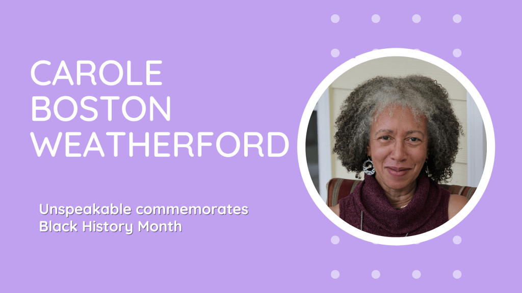 Carole Boston Weatherford and the Story of Unspeakable