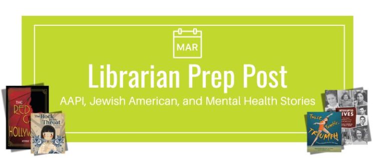 Librarian Prep Post: Book Recommendations for May’s Heritage and ...